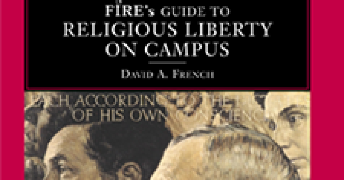 FIRE's Guide to Religious Liberty on Campus | The Foundation for ...