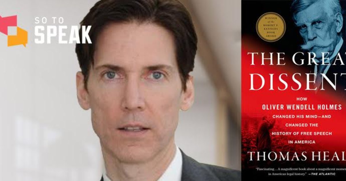 So to Speak: “The Great Dissent” with Prof. Thomas Healy