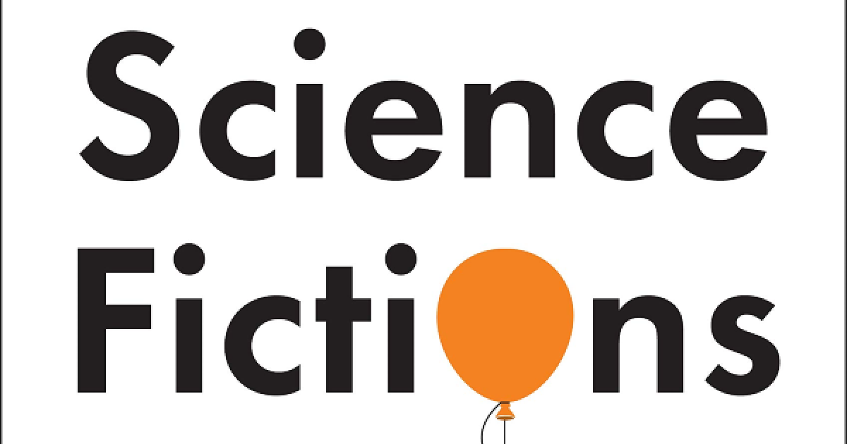 The final Prestigious Awards of 2020: ‘Science Fictions’ by Stuart ...